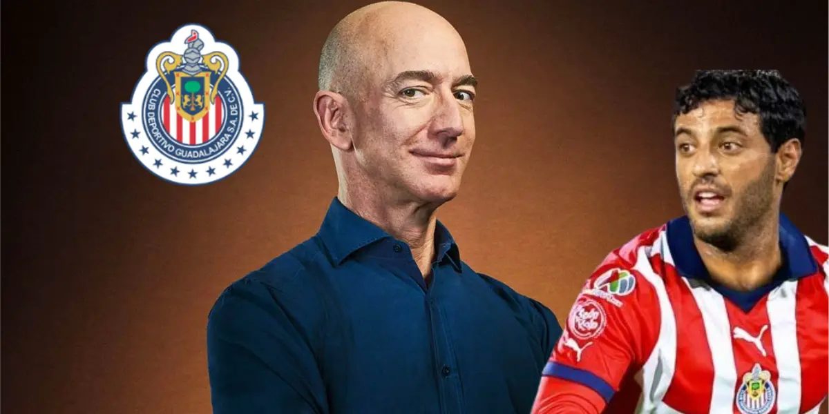 Jeff Bezos podría darle la mejor noticia a Chivas, Vela podría ser realidad