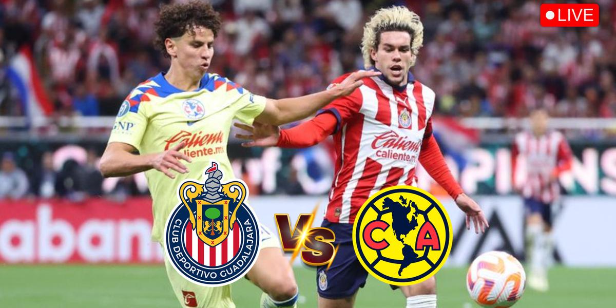 EN VIVO Chivas contra América: Clásico Nacional en Concachampions HOY minuto a minuto
